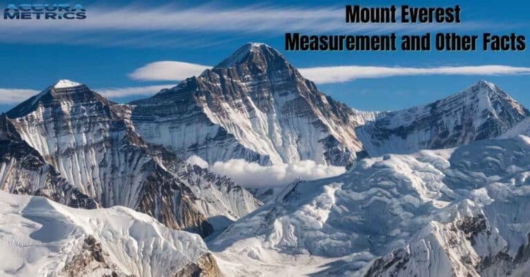 Mount Everest: Its Measurement and Other Facts - Accura Metrics